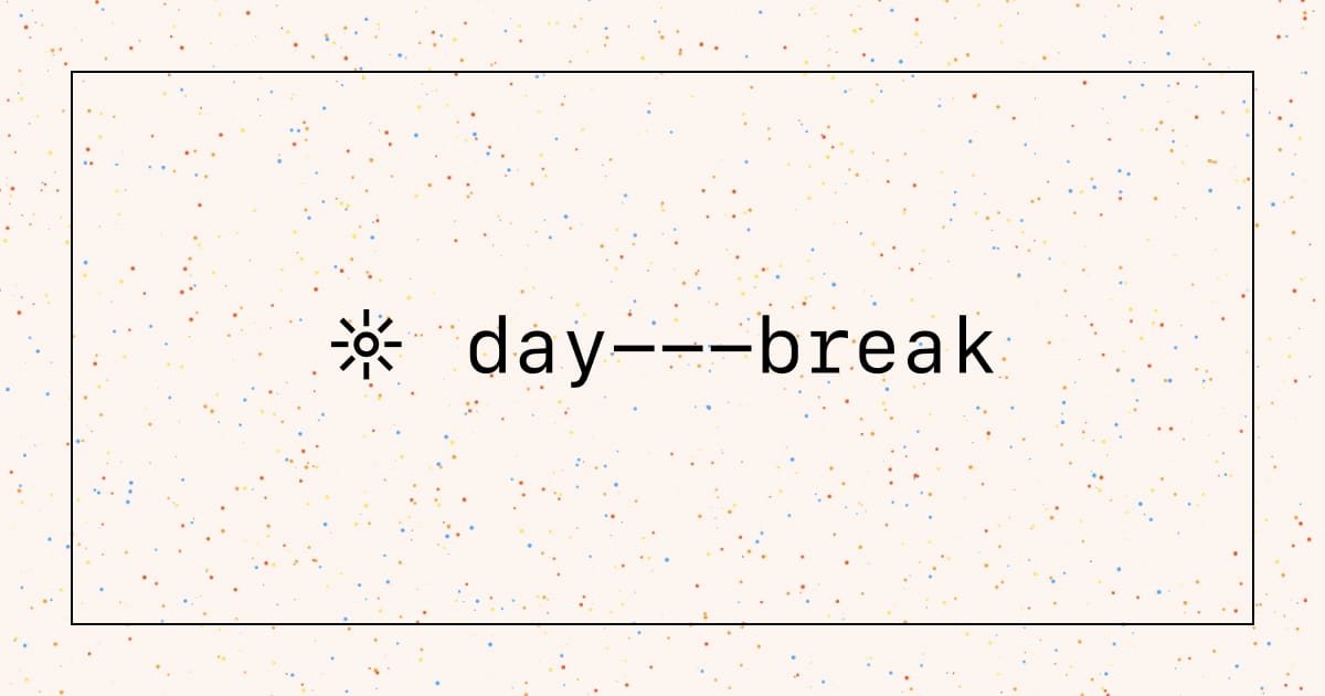 day---break: Ignite Your Marketing's New Dawn